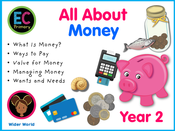 Year 2 Unit 1 - All About Money (FREE SOW) – EC Publishing